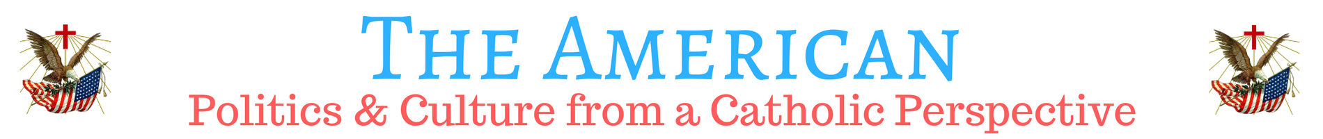 The American Catholic Header v 01 – The American Catholic
