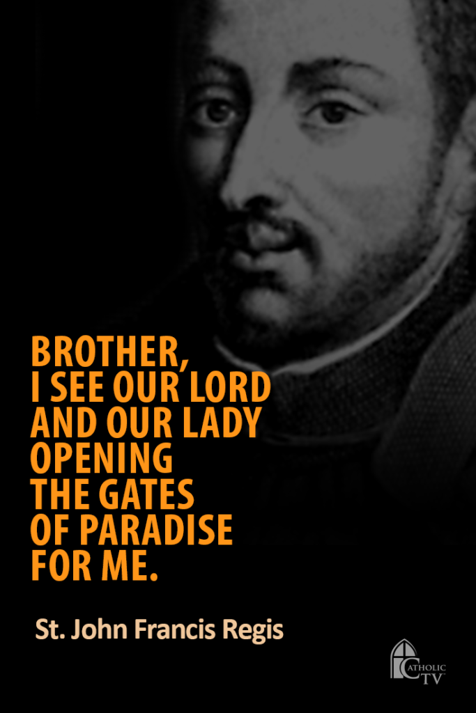 Saint of the Day Quote: Saint John Francis Regis – The American Catholic