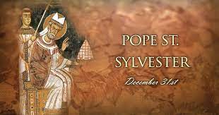Saint of the Day Quote: Pope Saint Sylvester – The American Catholic