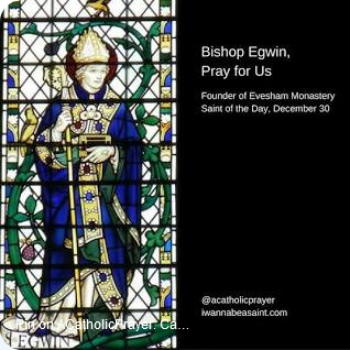 Saint of the Day Quote: Saint Egwin of Evesham – The American Catholic
